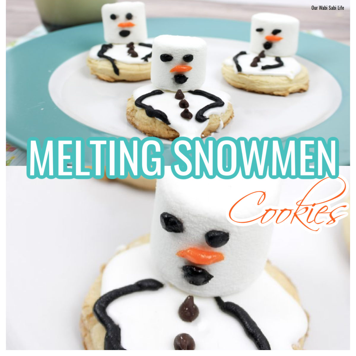 How to Make Simply Adorable Melting Snowman Cookies | Our WabiSabi Life