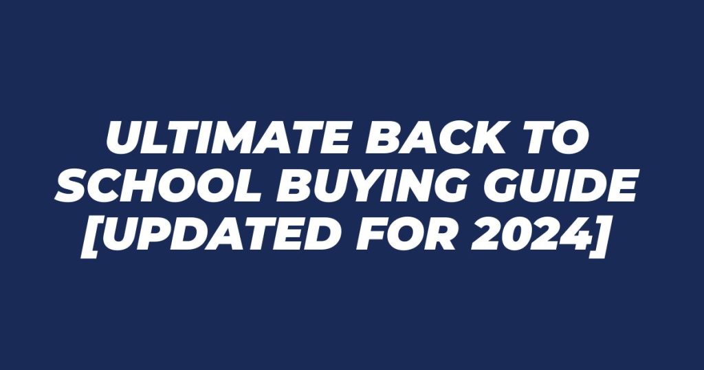 Back to School Shopping Guide