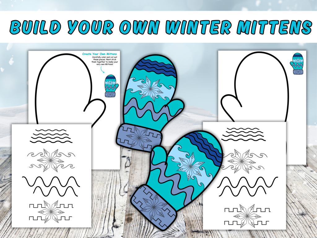 Build Your Own Winter Mittens – A Fun DIY Mitten Craft for Kids - Our ...