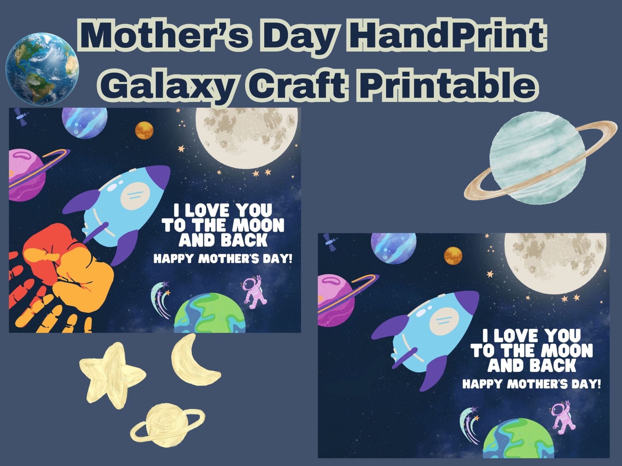 Free Mother's Day Handprint Galaxy Craft Printable - Our WabiSabi Life